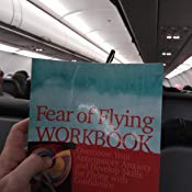 The Fear of Flying Workbook will help you overcome aviophobia.